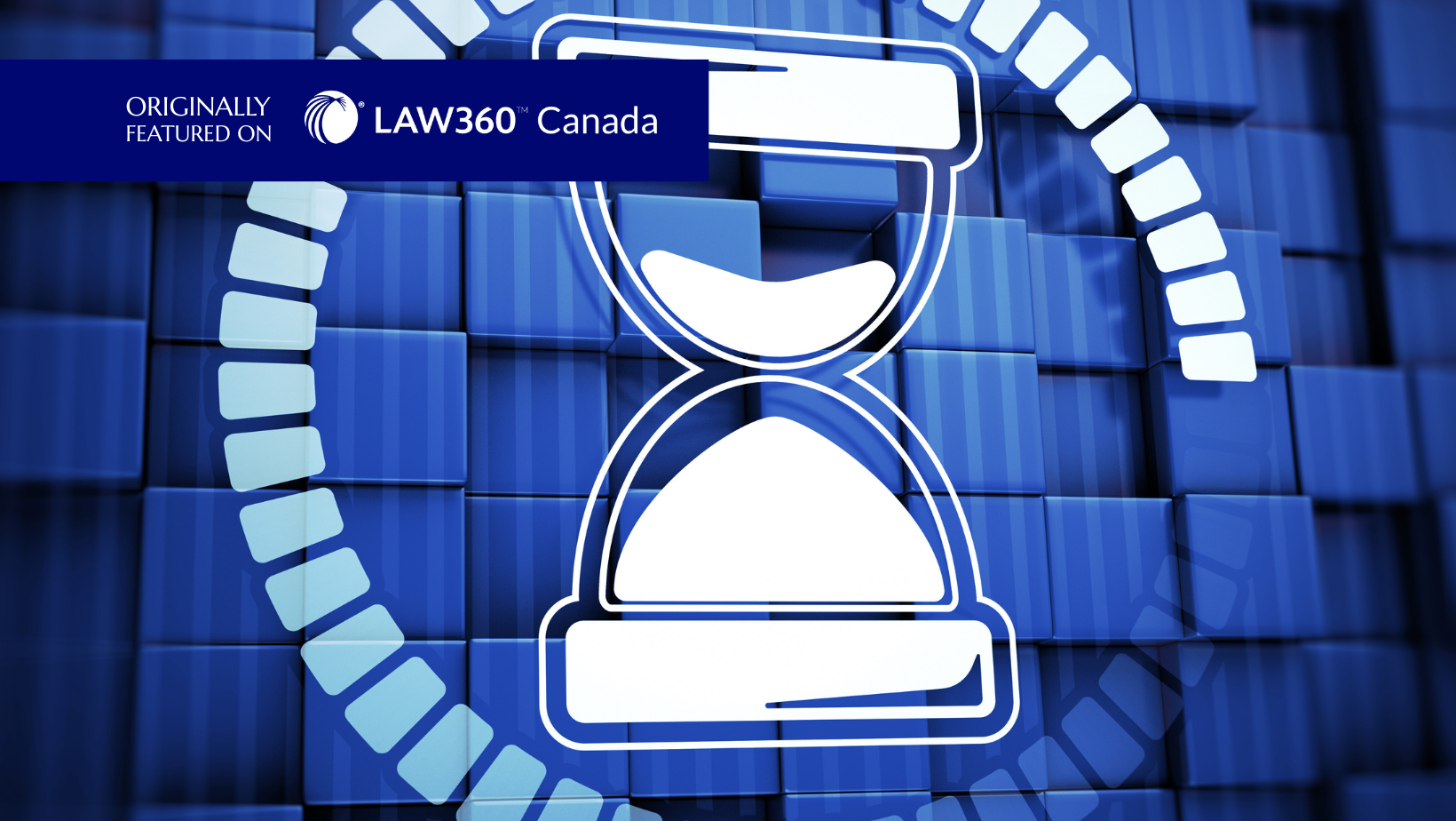 Ontario’s civil justice revolution: Will fixed timelines finally ...